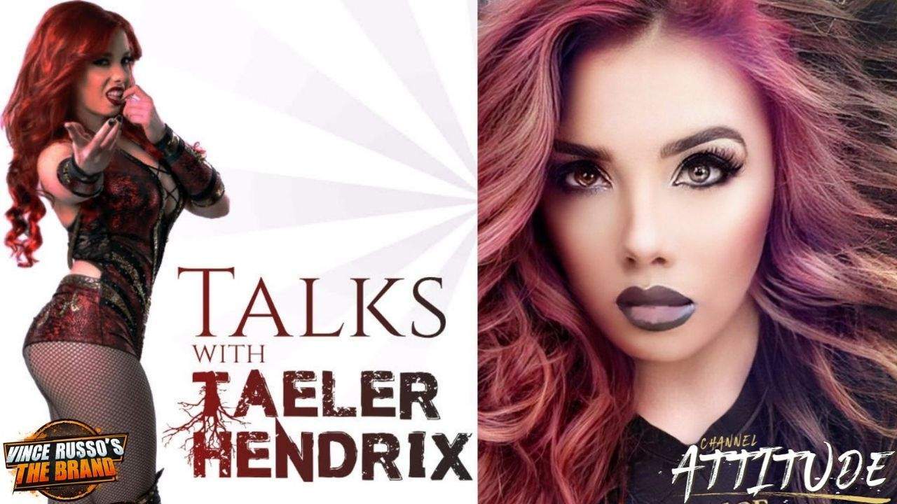 TALKS WITH TAELER HENDRIX - INSIGHT INTO THE WRESTLING INDUSTRY ...